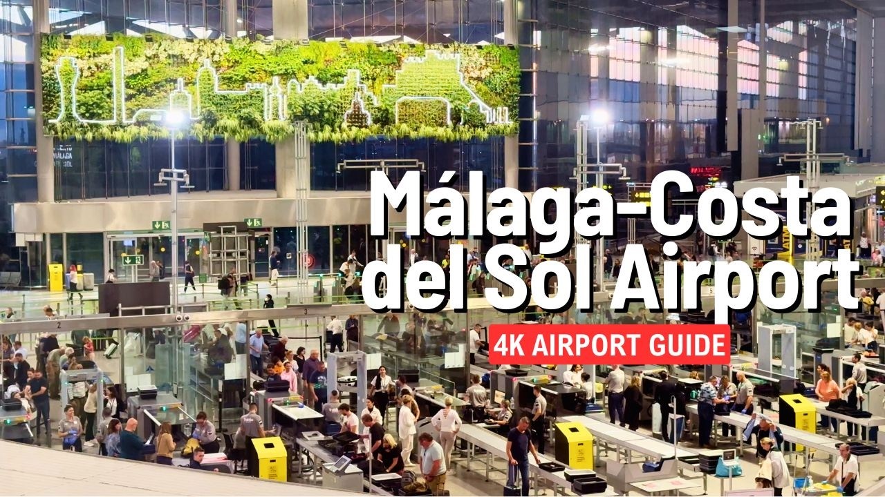Málaga-Costa del Sol Airport [AGP] Guide 🇪🇸 Security + Lounge + Duty ...