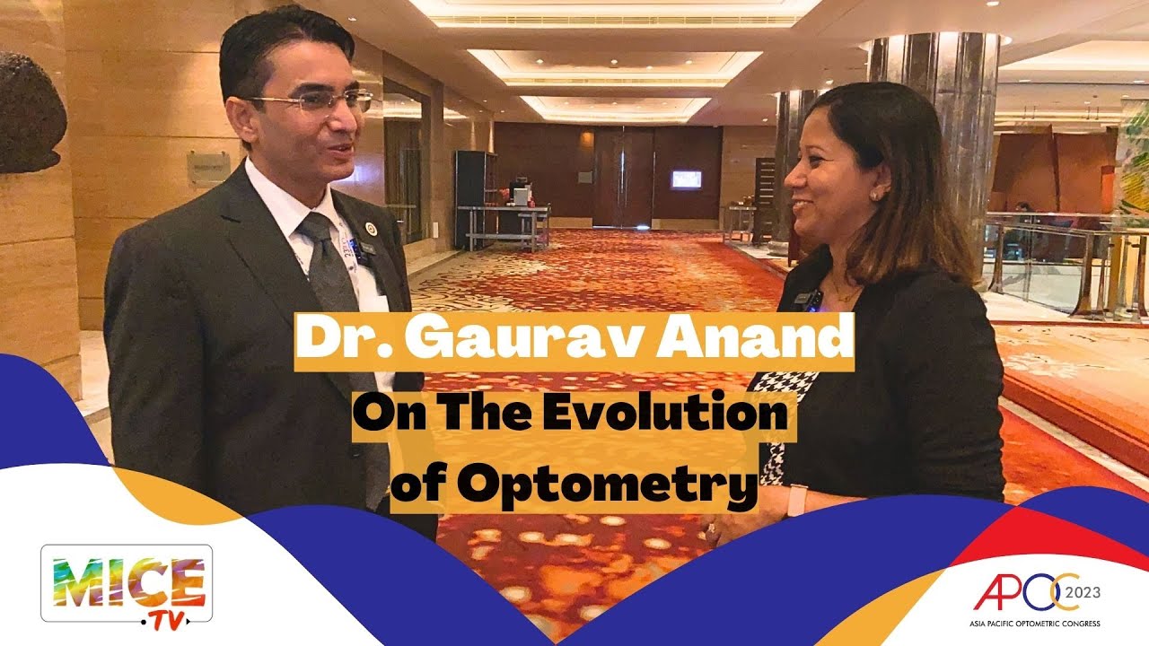 The Role of Optometrists in the 21st Century: A Conversation with Dr. Gaurav Anand | APOC 2023 ...