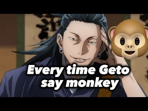 Why Does Geto Call Humans Monkeys