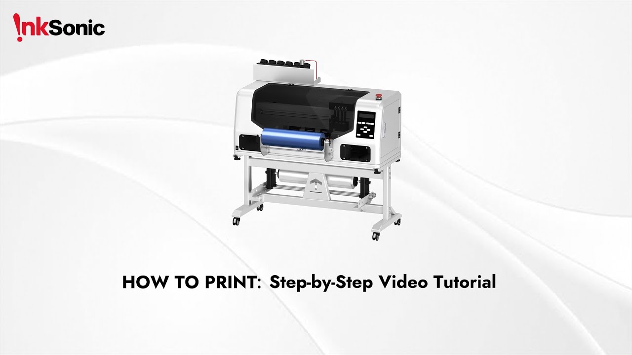 How to Print: Video Tutorial for InkSonic UV DTF Printer-VF13 Part 1 ...