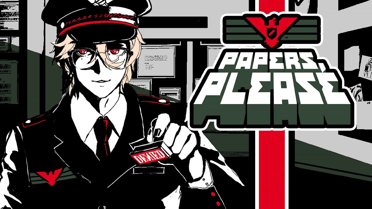 Please Form An Orderly Line, Darling - [Papers, Please] - YouTube