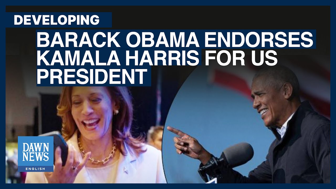 Barack Obama Endorses Kamala Harris For US President | Dawn News ...