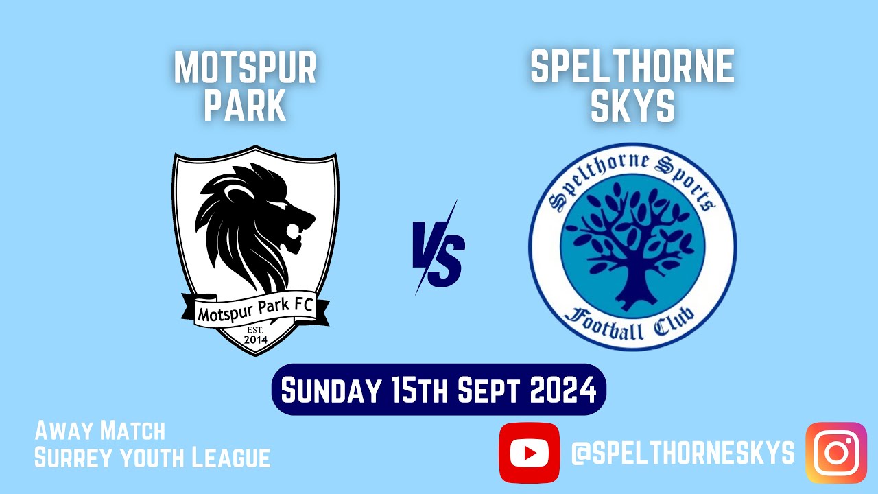 Spelthorne Skys vs Motspur Park (Away) 15/09/24 - YouTube