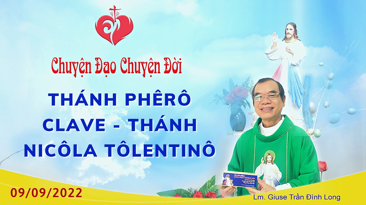 Chuyện Đạo - Chuyện Đời: Thánh Phêrô Clave - Thánh Nicola Tolentino ...