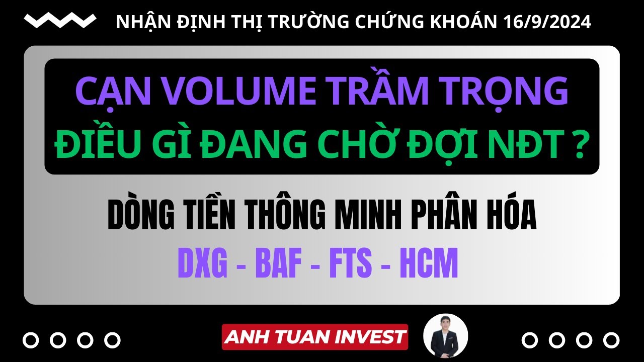 CẠN VOLUME TRẦM TRỌNG - ĐIỀU GÌ ĐANG CHỜ ĐỢI NĐT