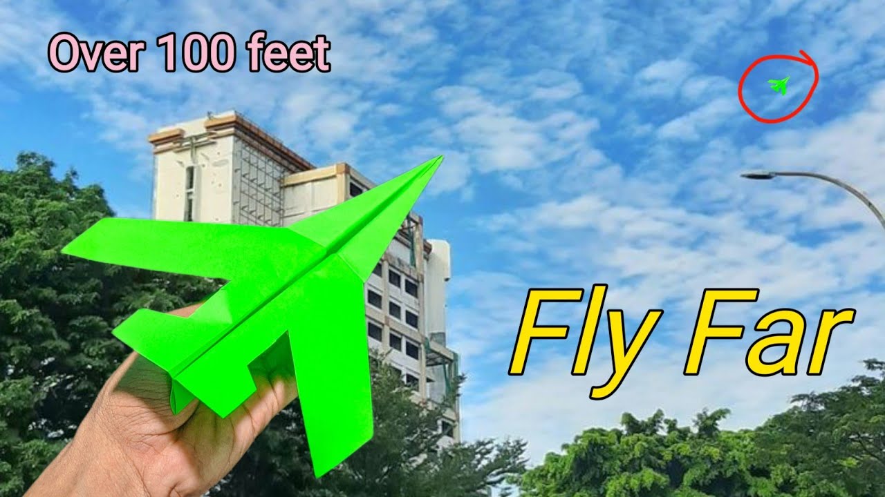 Over 100 feet - How to make paper airplanes that fly far - YouTube