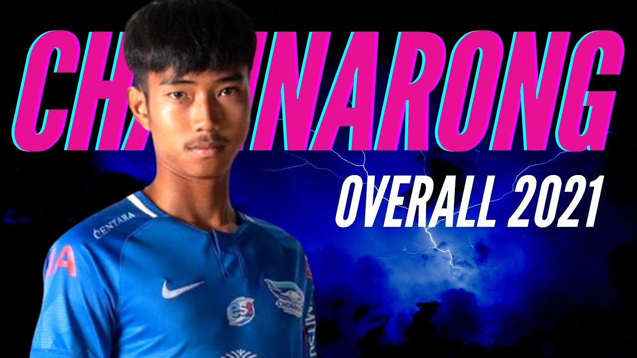 Channarong Overall 2021 - ชาญณรงค์ พรมศรีแก้ว ตัวรุกเท้าซ้ายสุดพริ้ว ...