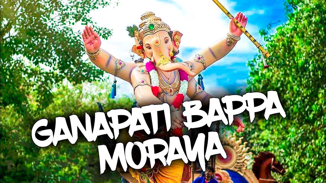 Ganapathi Bappa Moraya Song - ganapati bappa morya full song - ganapati ...
