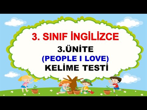 3.Sınıf İngilizce | 3.Ünite(People I love)  Kelime Testi