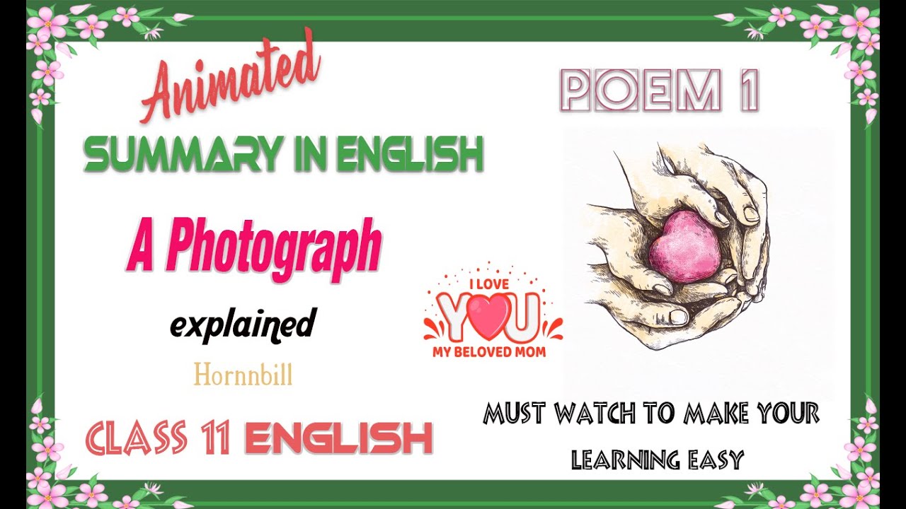 A Photograph Class 11 | English Hornbill | Poem 1| full summary ...