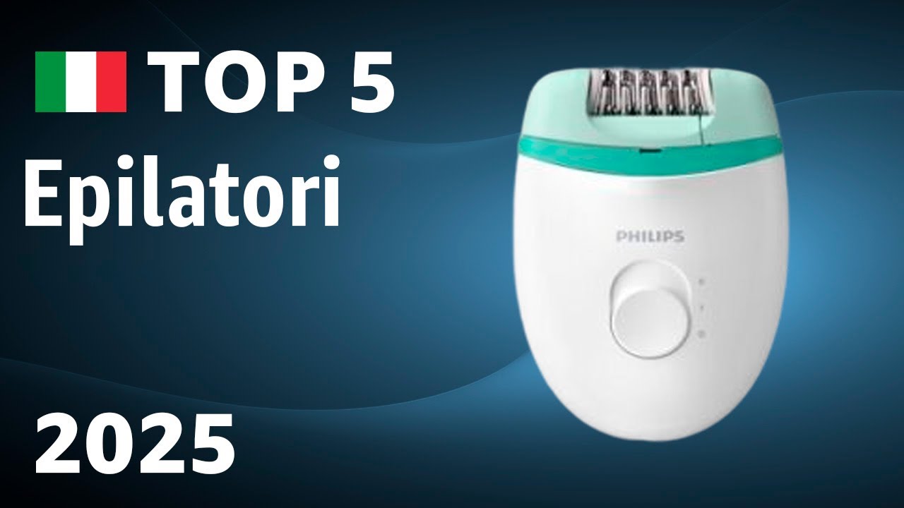 TOP—5. Migliori epilatori 2025 - YouTube