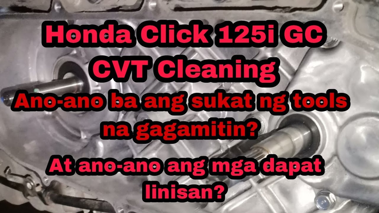Honda Click 125i GC CVT Cleaning , anong tools kilangan at ano ano ...