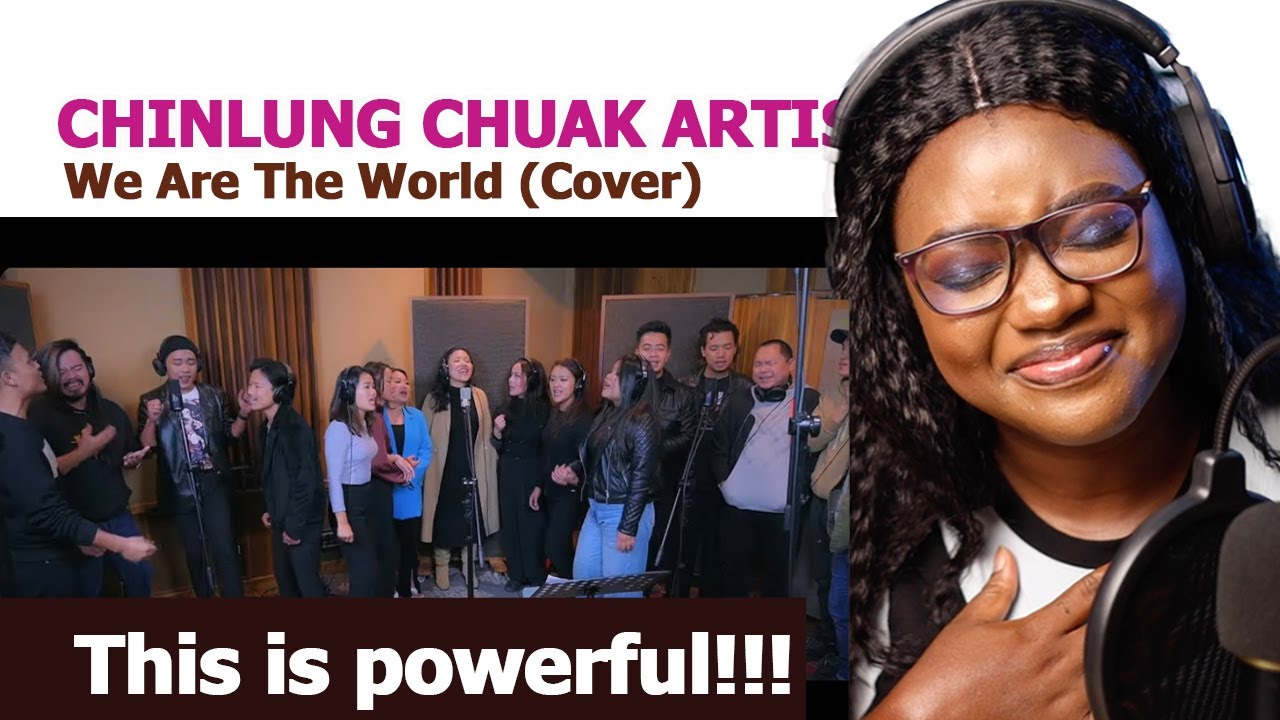 We Are The World | Cover By CHINLUNG CHUAK ARTIST || African Reaction ...