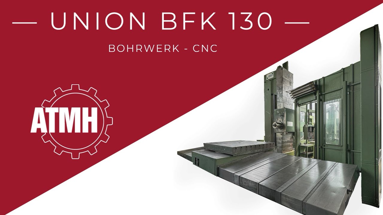 BFK 130 - UNION / Bohrwerk CNC - YouTube