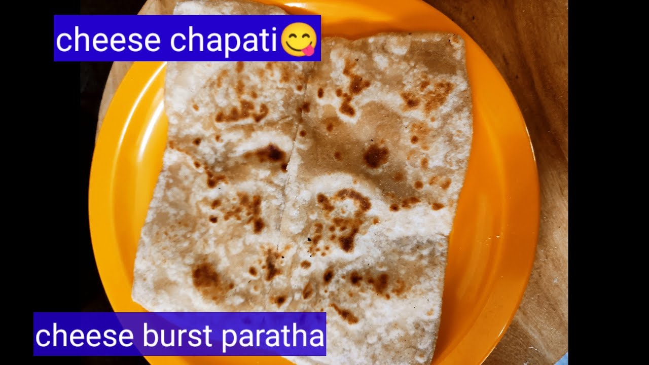 cheese chapati/cheese burst paratha recipe - YouTube