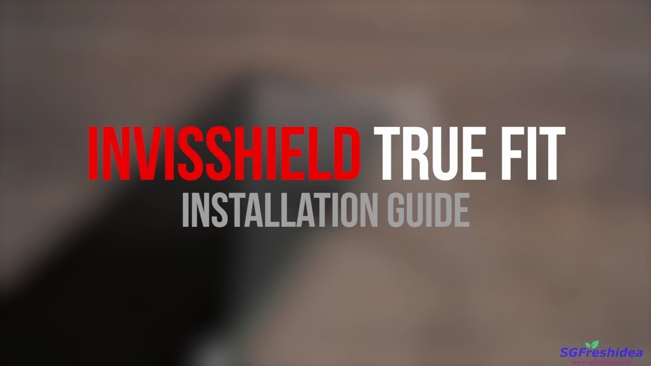 InvisShield True Fit Installation Guide Full Adhesive Tempered Glass ...