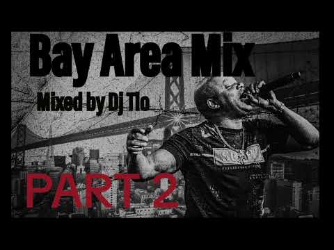 🔥🔥BAY AREA MIX PART 2 🔥