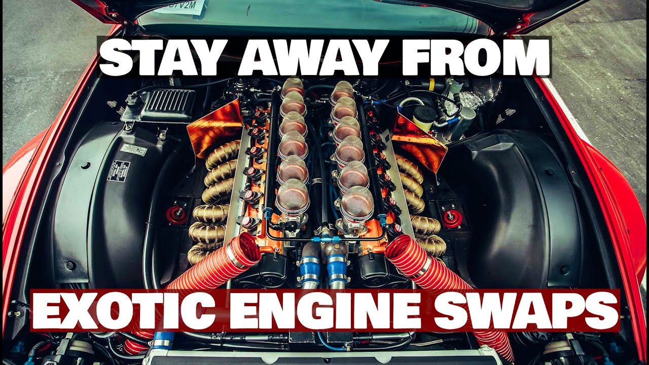 Stay Away From "Exotic Engine Swaps" - Cool on Paper, Nightmare in ...