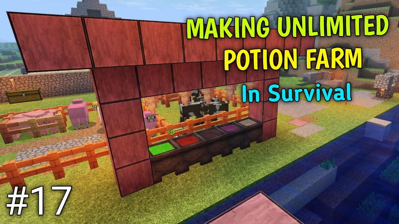 #17 | Making Unlimited Potion Farm Minecraft 1.17 Survival Series - YouTube