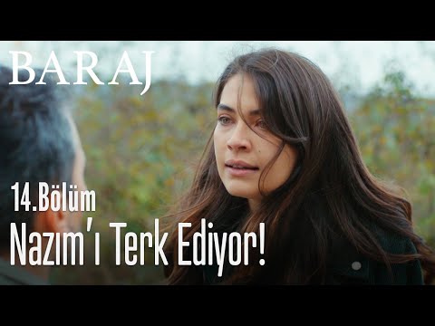 Nehir, Nazım'ı terk ediyor!  - Baraj 14. Bölüm