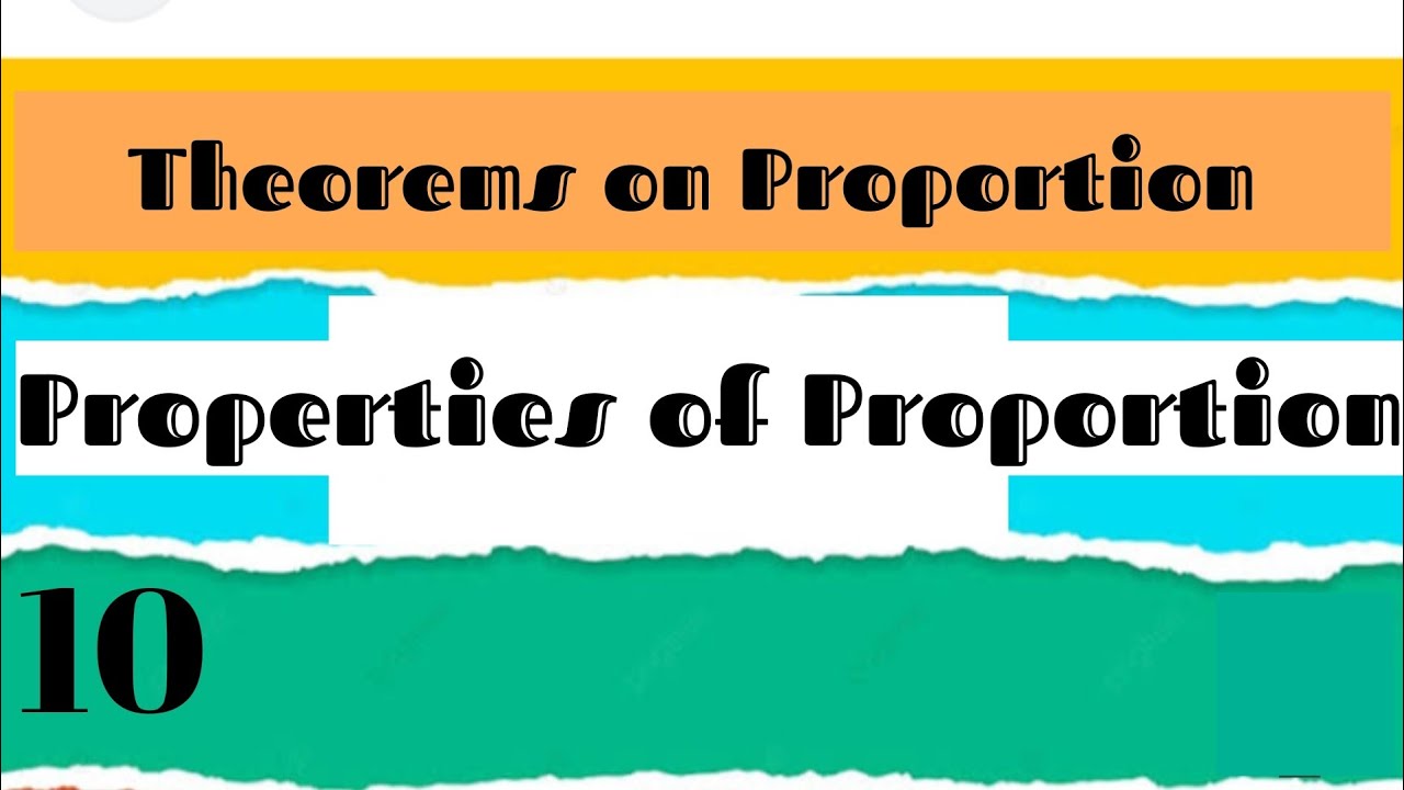 Theorems on Proportion | Properties of Proportion - YouTube