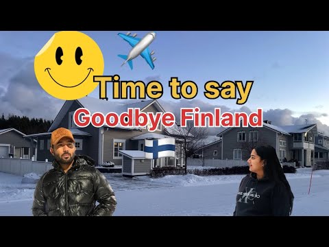 Goodbye Finland || humne Finland kyu chorda | Leaving Finland did I ...