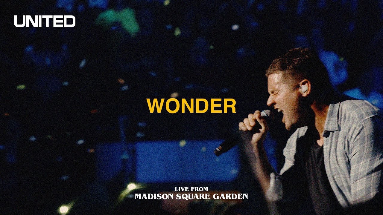 Wonder (Live from Madison Square Garden) - Hillsong UNITED - YouTube