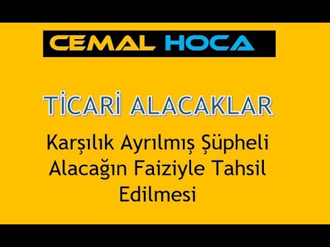 Finansal Muhasebe Soru Çözümü - Karşılık Ayrılmış Şüpheli Alacağın Faiziyle Tahsil Edilmesi  - 30