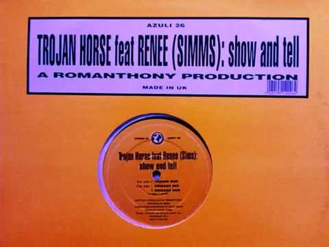 Trojan Horse feat. Renee (Simms) - Show and Tell (Romans Mis) - 1994 ...