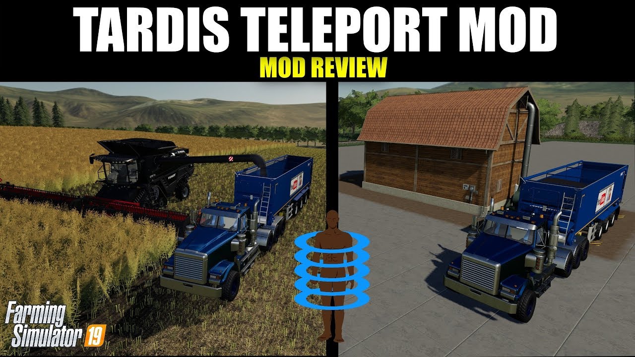Farming Simulator 19 - Tardis Teleport Mod "Mod Review" - YouTube