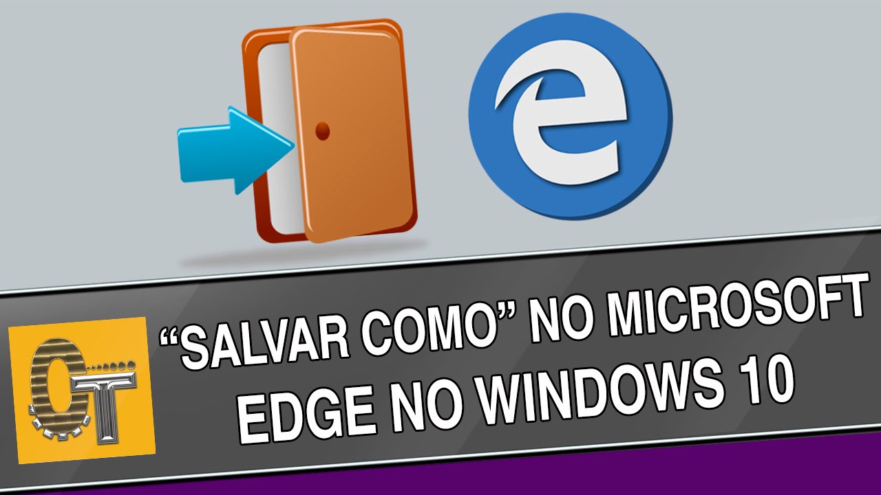 Como habilitar "Salvar Como" no Microsoft Edge no Windows 10 - YouTube