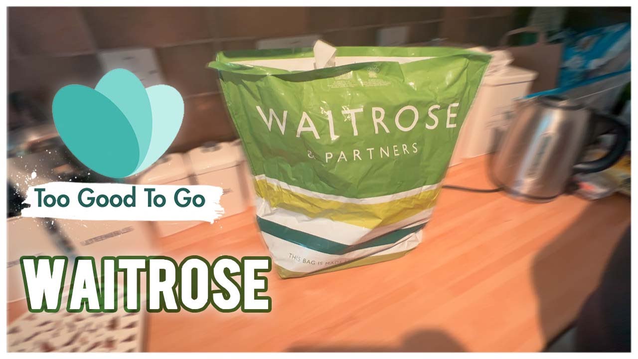 Too Good to Go Waitrose Magic bag ⭐ ⭐ ⭐ ⭐ - YouTube