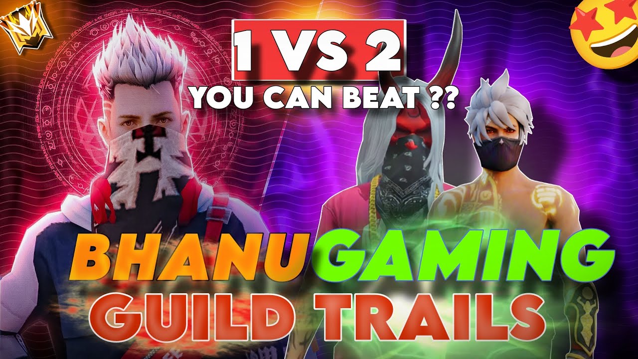 GUILD TRAILS FOR TEAM BG 1 VS 2 ⚡ #FREE FIRE ||GAMER FF BHANU - YouTube