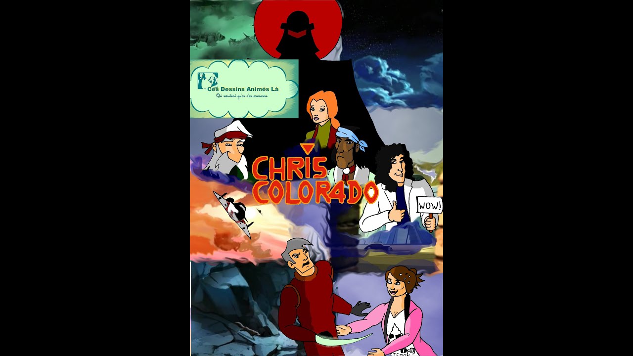 #11 - Chris Colorado - Ces dessins animés-là qui méritent qu'on s'en ...