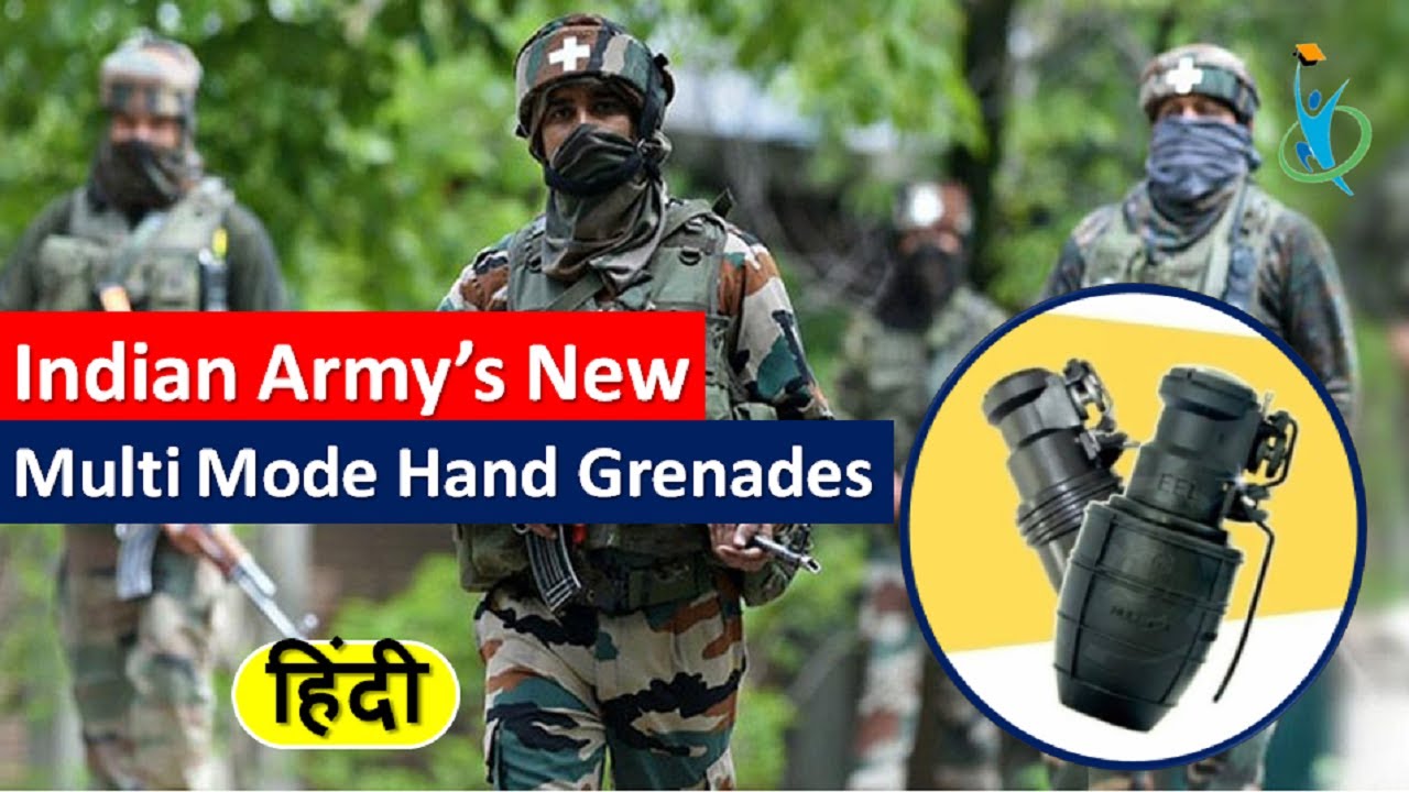 Indian Army's new Multi Mode Hand Grenades (MMHG) | Explained in Hindi ...