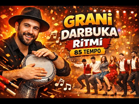 GRANİ DARBUKA RİTMİ 2026 (2/4 85 Tempo)