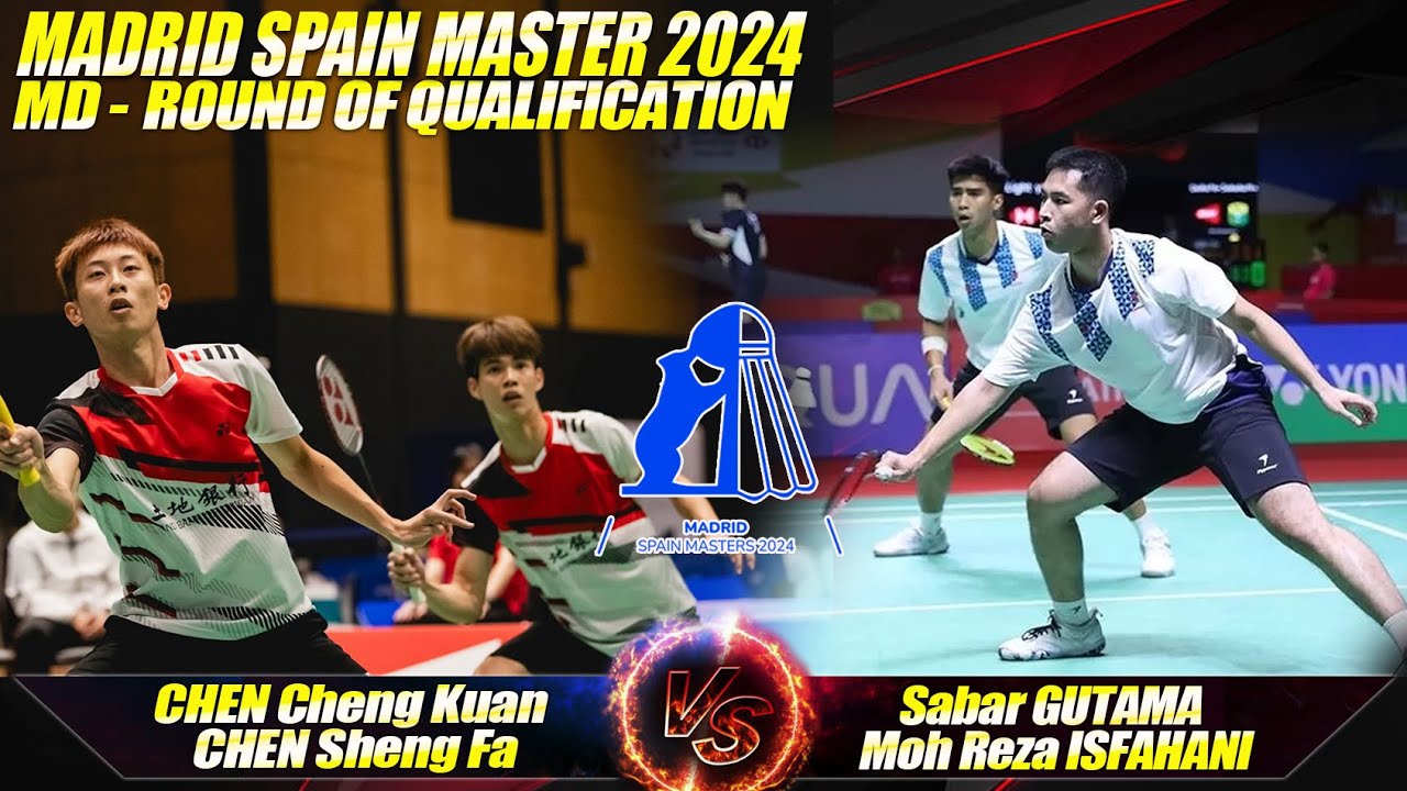 Sabar GUTAMA / Reza [INA] vs CHEN Cheng Kuan / CHEN Sheng Fa [TPE] | Spain Masters 2024 | QF ...