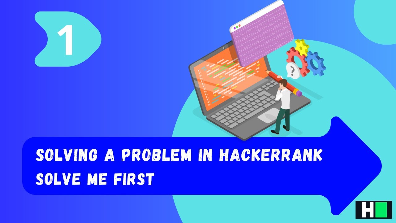 1-. Solving a problem in HackerRank - Solve Me First - YouTube