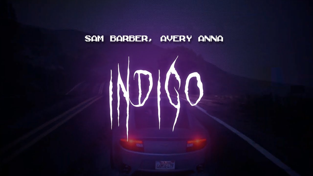 sam barber, avery anna - indigo [ sped up ] lyrics - YouTube