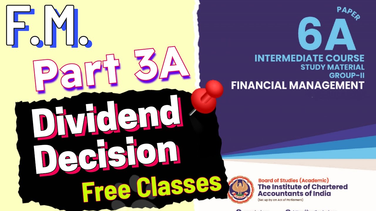 #3A Dividend Decision|FM Free Lectures|Dividend #cainterfreeclasses ...