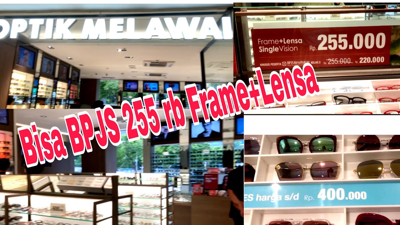 Wisata Belanja Kacamata Optik Melawai Salemba Jakarta Indonesia ||bisa ...