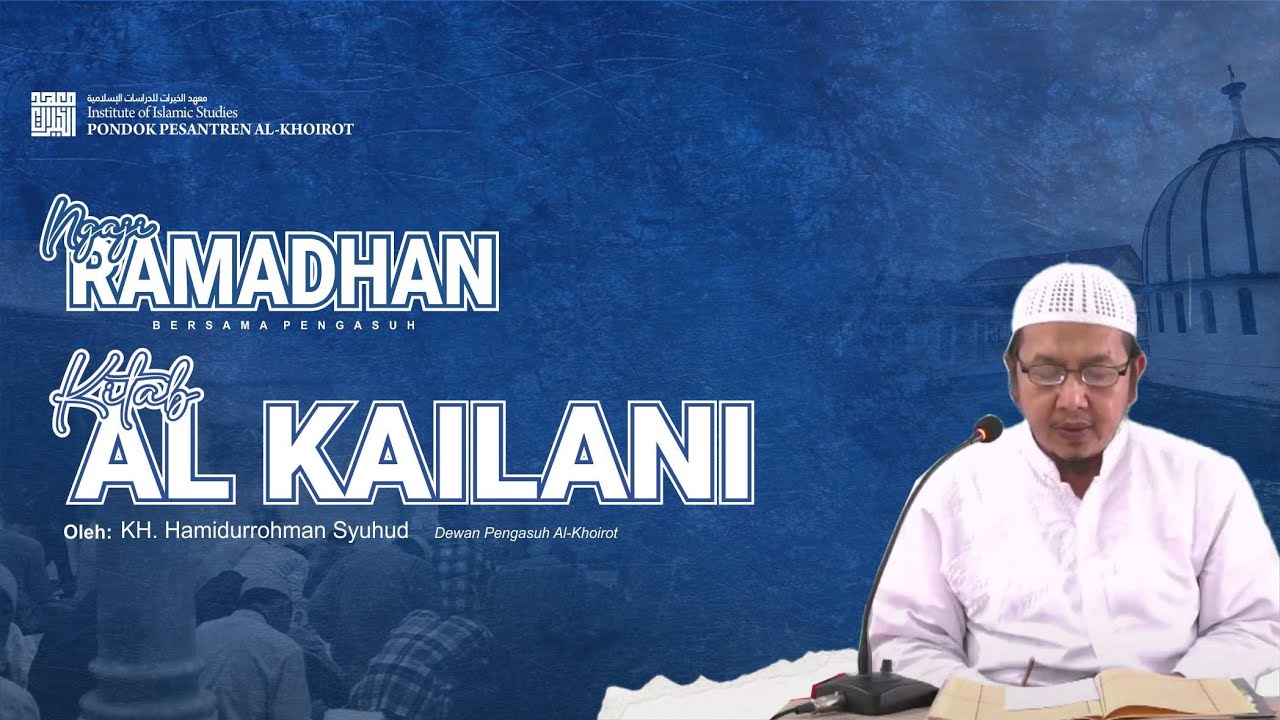 Kajian Ramadhan | Kitab Kailani (02/03/2025) - YouTube