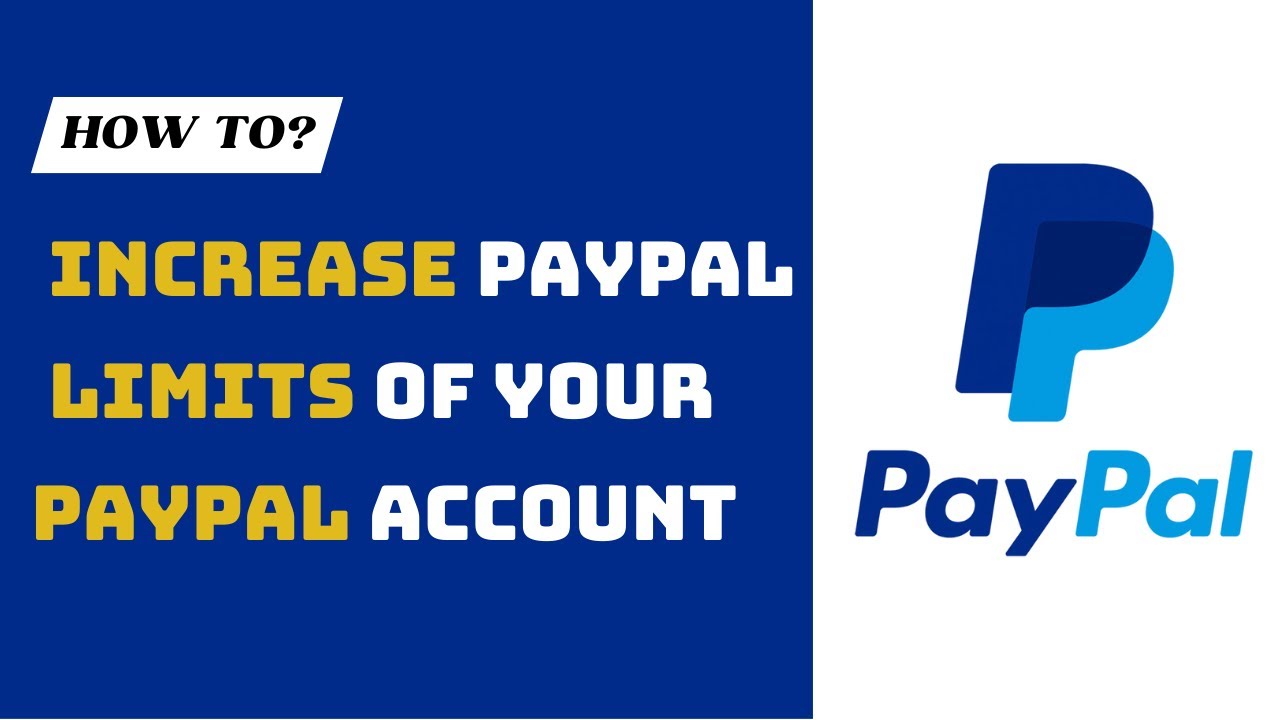 How To Increase Limits in Paypal - Paypal Remove Limits ! - YouTube
