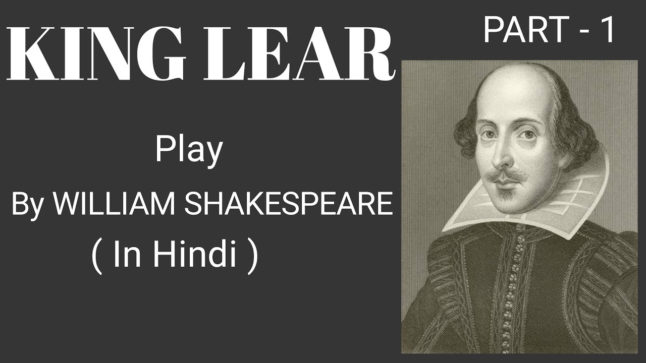 KING LEAR BY WILLIAM SHAKESPEARE || ENGLISH LITERATURE PLAY || UGC NET ...