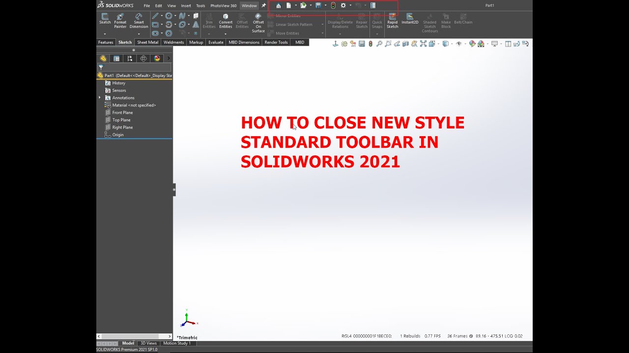 How to change the standard toolbar from new to old style in solidworks ...