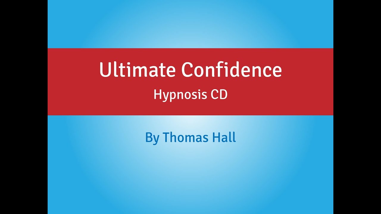Ultimate Confidence - Hypnosis CD - By Minds in Unison - YouTube