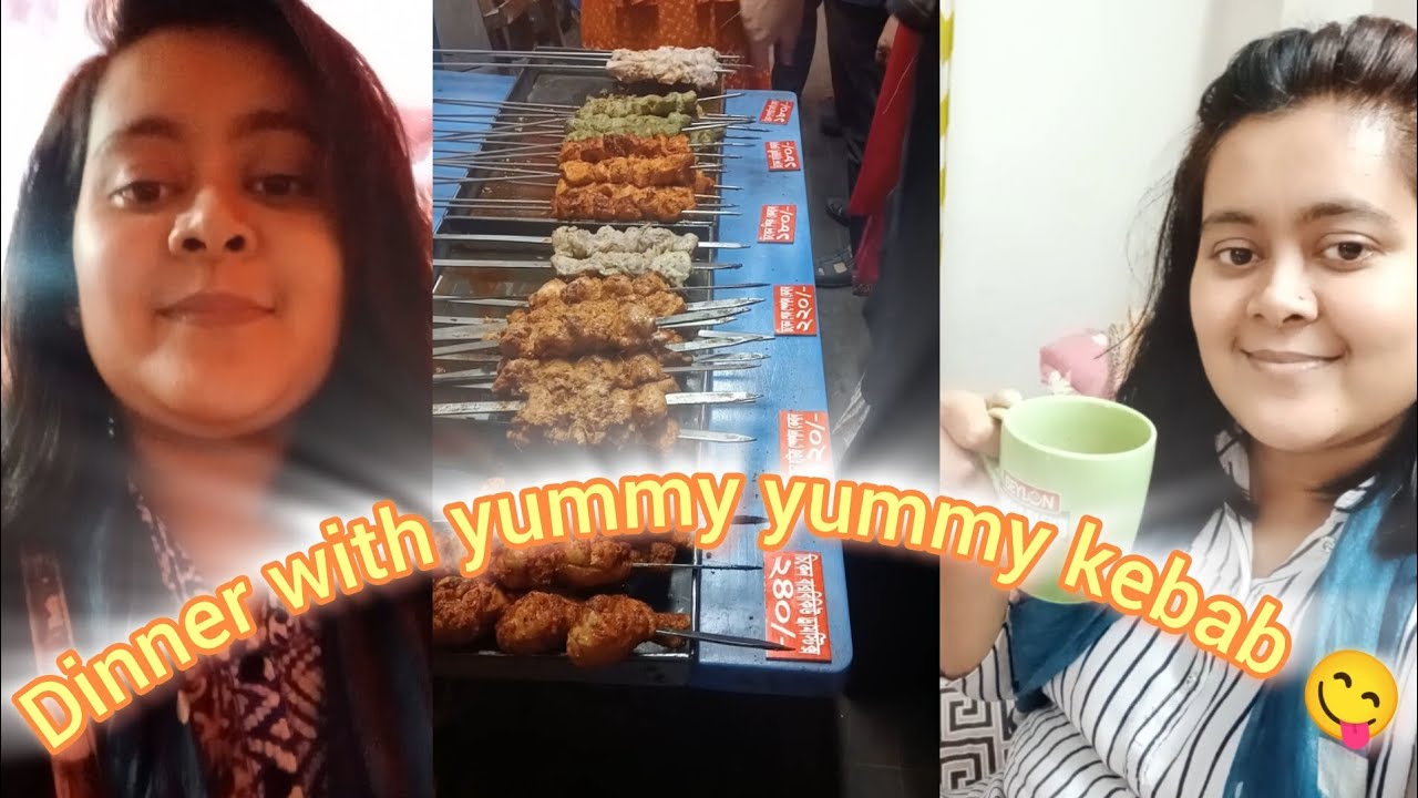 Kebab night||Dinner with yummy yummy kebab 🍢🥙😋||AfrojaEva76 - YouTube