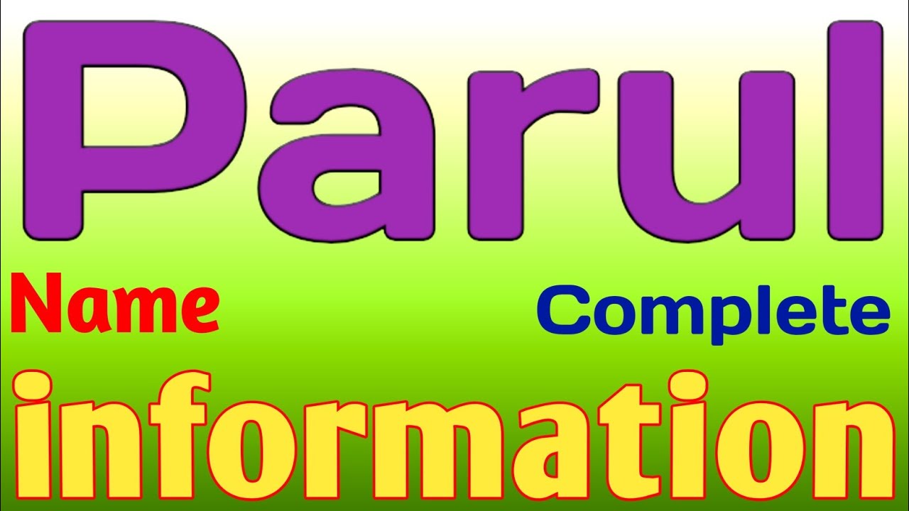 Parul Name Meaning | Parul Naam Ki Rashi | Parul Name Full Details ...