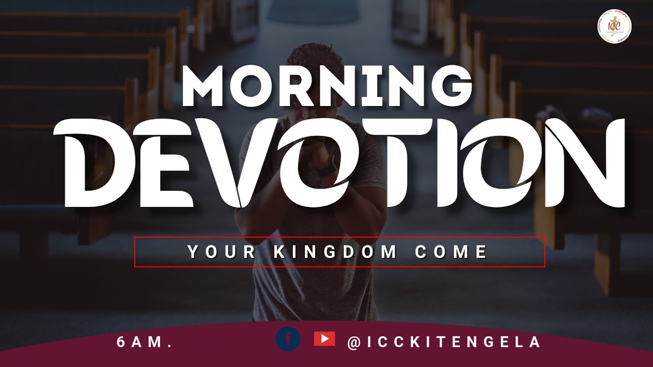 Prayer & Devotion | Your Kingdom come | 21st Nov. - YouTube