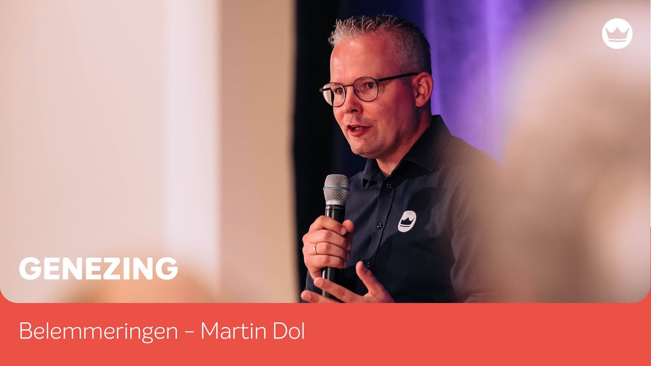 Martin Dol over belemmeringen | Groeiconferentie genezing - YouTube